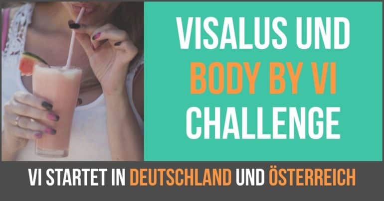 Visalus und Body by Vi Challenge - IOwnMyLife.de - Bestimme Dein Leben